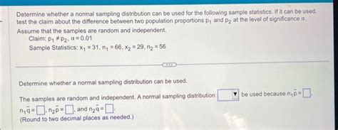 Solved Determine Whether A Normal Sampling Distribution Can
