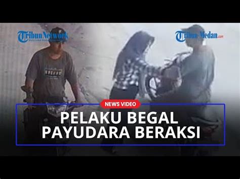 DETIK-DETIK Pelaku Begal Payudara Beraksi Remas Dada Remaja Berhijab di Pinggir Jalan - YouTube