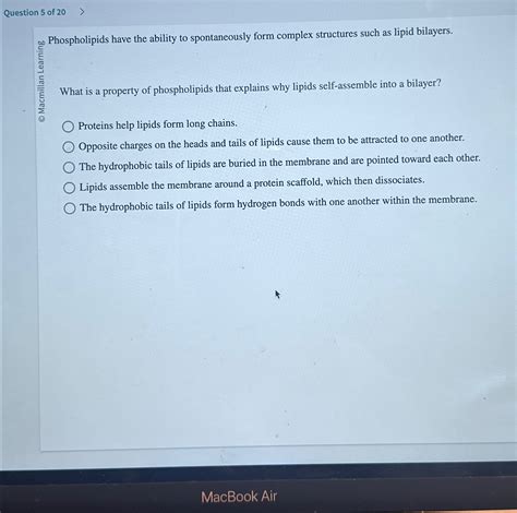 Solved Question 5 ﻿of 20a ﻿phospholipids Have The Ability