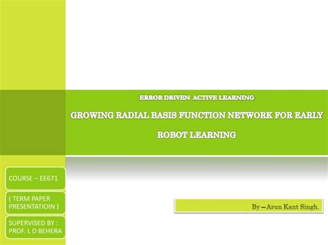 Ppt Error Driven Active Learning Growing Radial Basis Function