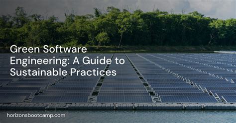 Green Software Engineering A Guide To Sustainable Practices