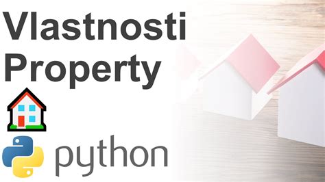 Online Kurz Python Oop Vlastnosti Property 🏡 Youtube