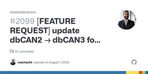 Feature Request Update Dbcan2 → Dbcan3 For Anvi Setup Cazymes · Issue