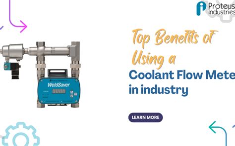 Top Benefits Of Using A Coolant Flow Meter In Industry Vacayla