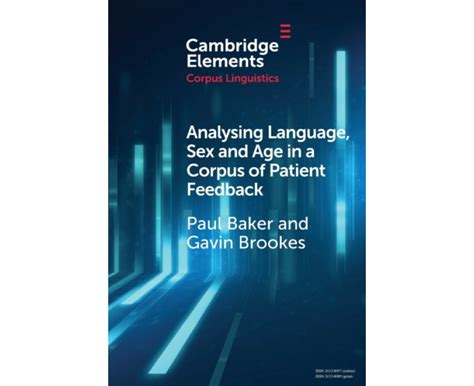 Analysing Language Sex And Age In A Corpus Of Patient Feedback By Gavin
