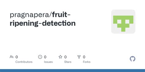github pragnapera fruit ripening detection