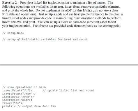 Solved Exercise Provide A Linked List Implementation To Chegg