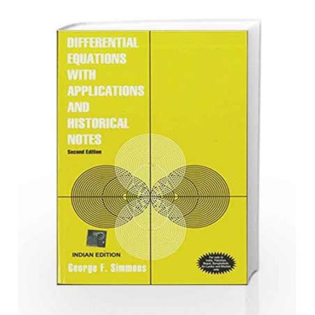 Differential Equations With Applications And Historical Notes By George