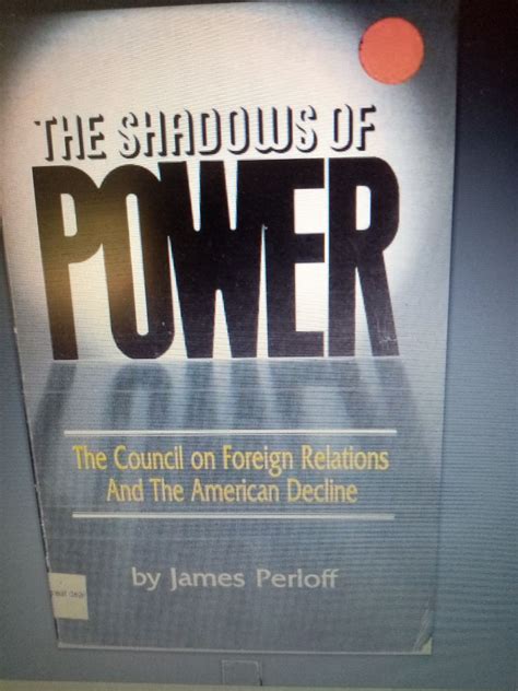 Perloff James The Shadows Of Power