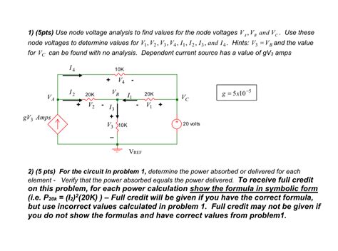 Solved 1 5pts Use Node Voltage Analysis To Find Values For The Node