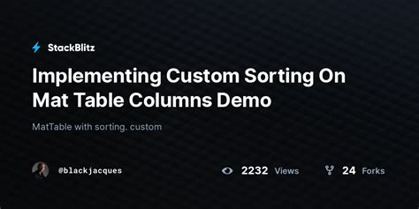 Implementing Custom Sorting On Mat Table Columns Demo Stackblitz