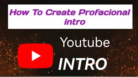 How To Create Profacional Intro For Youtube Intro Kaise Banayen Youtube