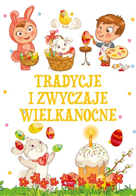 Tradycje I Zwyczaje Wielkanocne Twarda Sylwia Chmiel