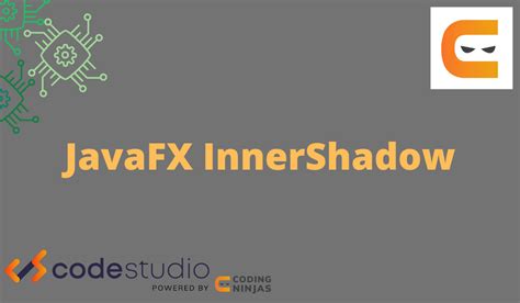 Javafx Innershadow Naukri Code 360