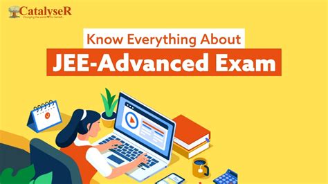 Know Everything About Jee Advanced Exam