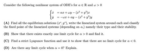 Solved Consider The Following Nonlinear System Of Odes For