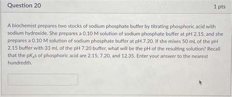 Solved A Biochemist Prepares Two Stocks Of Sodium Phosphate
