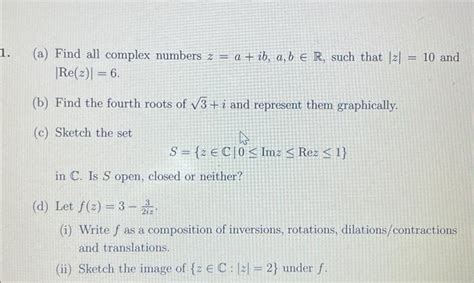 solved a find all complex numbers z a ib a b∈r such that