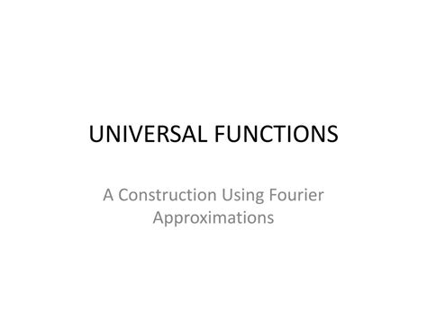 PPT UNIVERSAL FUNCTIONS PowerPoint Presentation Free Download ID