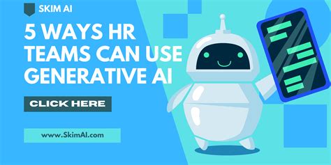 Ways HR Teams Can Use Generative AI Skim AI