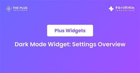 Dark Mode Widget Settings Overview The Plus Addons For Elementor