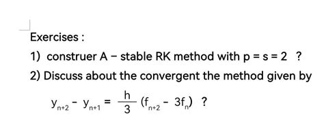 Solved Exercises 1 Construer A Stable RK Method With P Chegg Com