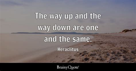 Heraclitus The Way Up And The Way Down Are One And