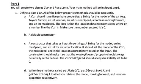 Solved Part 1 You Will Create Two Classes Car And Racelane
