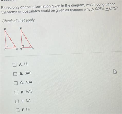 Solved Based Only On The Information Given In The Diagram Which Congruence Theorems Or