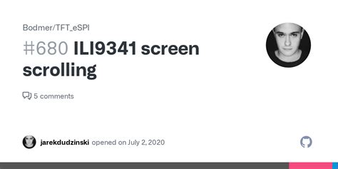 ILI Screen Scrolling Issue Bodmer TFT ESPI GitHub