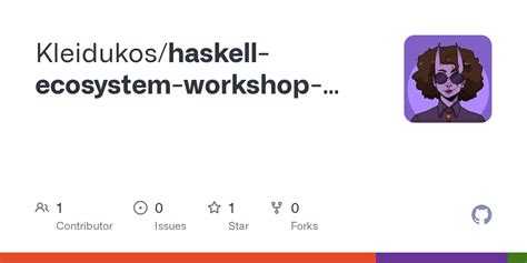 Github Kleidukoshaskell Ecosystem Workshop 2024