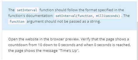 Solved The Setinterval Function Should Follow The Format