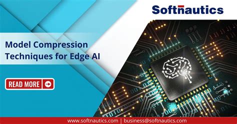 Read Softnautics Blog On Ai Model Compression Techniques Like Pruning And Quantization By