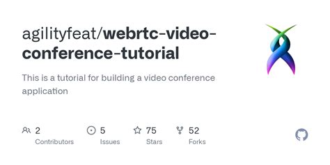 GitHub Agilityfeat Webrtc Video Conference Tutorial This Is A Tutorial For Building A Video