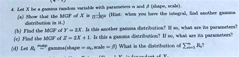 Solvedgamma Random Variable With Parameters And Shape Scale Let X