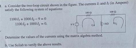 solved a consider the two loop circuit shown in the figure