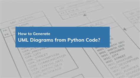 How To Generate Uml Diagrams From Python Source Code By Bhavani Ravi Medium