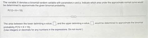 Solved The Variable X Denotes A Binomial Random Variable