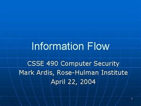 Information Flow Csse 490 Computer Security Mark Ardis
