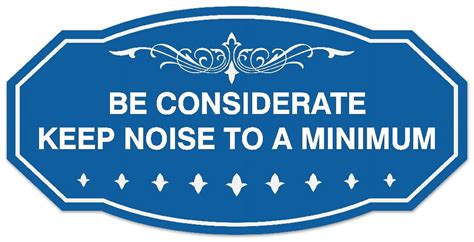 Signs Bylita Victorian Be Considerate Keep Noise To A Minimum Sign