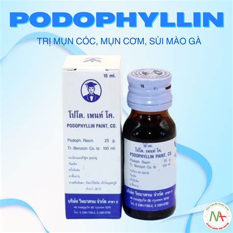 Thuốc Podophyllin Giá Bao Nhiêu Mua ở đâu Uy Tín Có Tốt Không