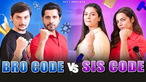 Bro Code Vs Sis Code Ft Pooja A Gor Pracheen Aditya And Tanvi Sit Comedy Web Series