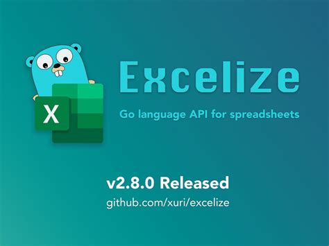 Excelize 280 Released — Powerful Open Source Library For Spreadsheet Excel Document By Ri
