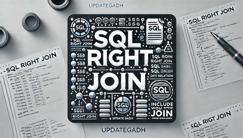 Sql Right Join A Comprehensive Guide