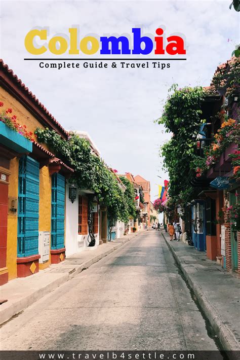 Colombia Complete Guide And Travel Tips Colombia Travel Guide