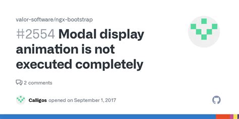 Modal Display Animation Is Not Executed Completely Issue Valor Software Ngx Bootstrap