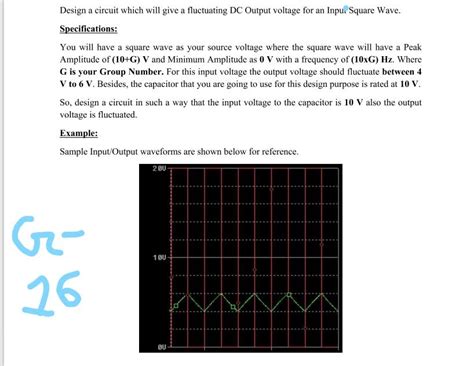 Solved Design A Circuit Which Will Give A Fluctuating DC Chegg Com