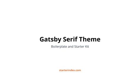 gatsby serif theme starter index