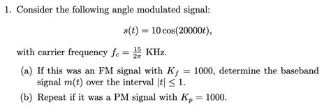 solved consider the following angle modulated