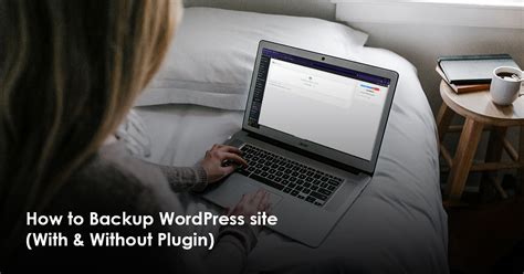 backup wordpress site with and without plugin primeinspire
